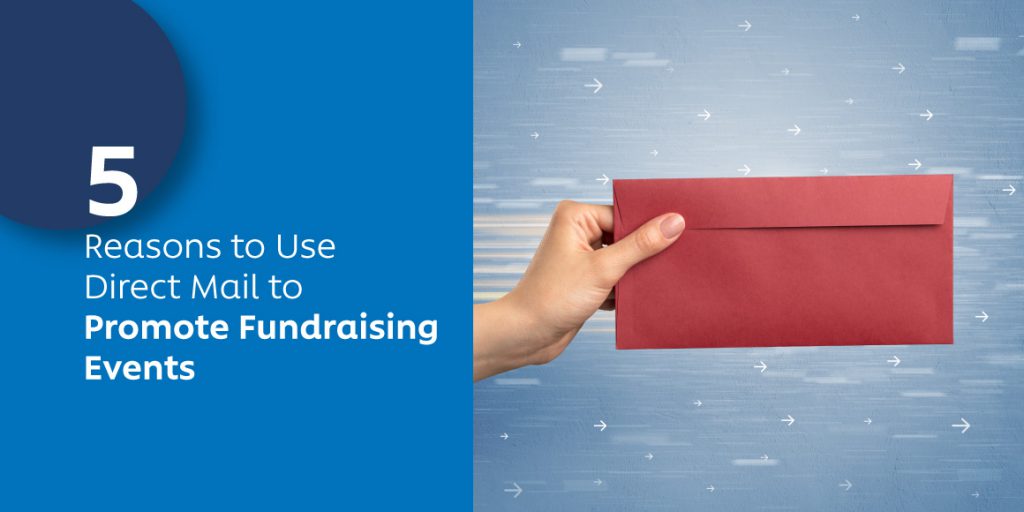 5 Reasons to Use Direct Mail to Promote Your Fundraising Event (Guest ...
