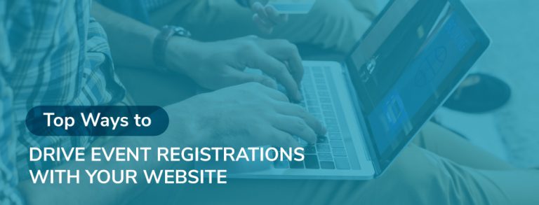 Top Ways to Drive Event Registrations with Your Website - TravelPledge News
